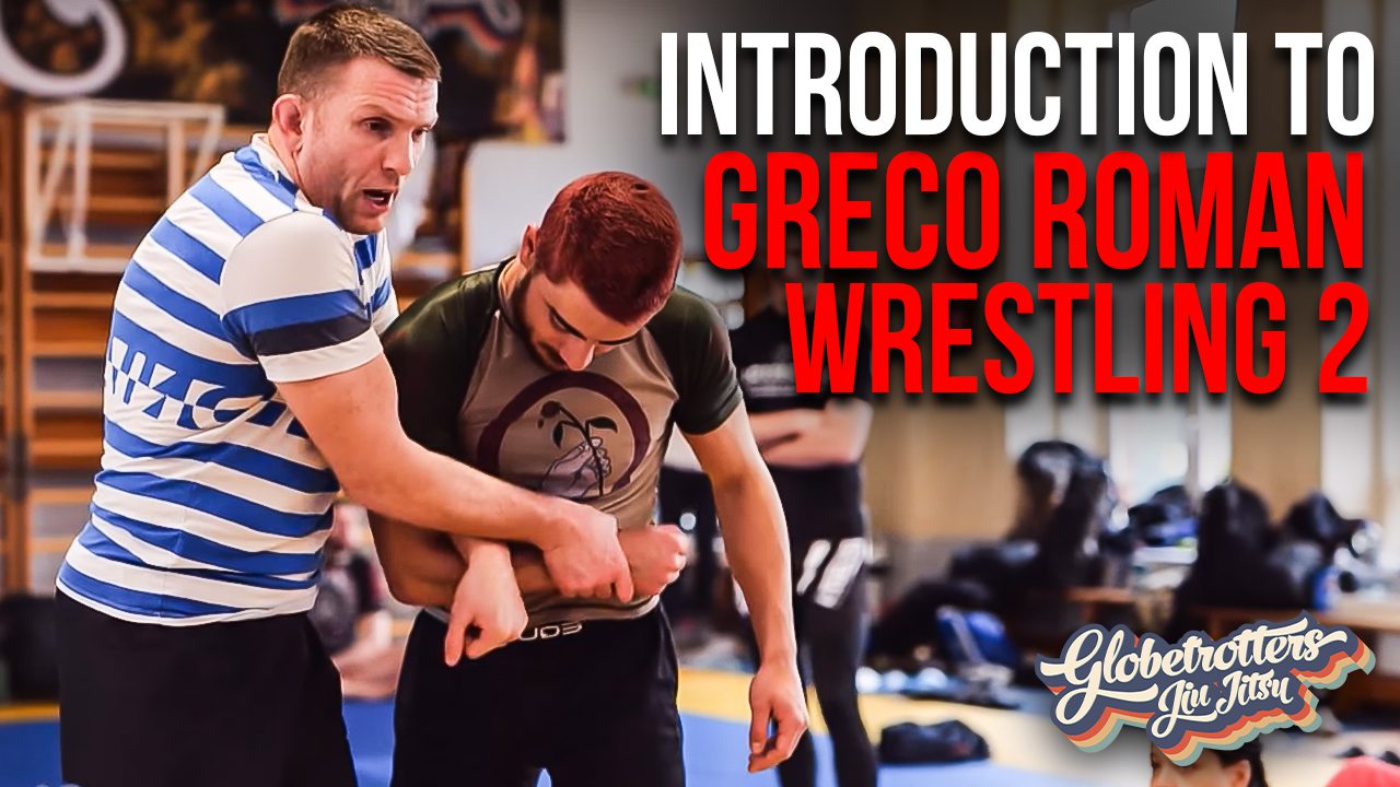 Spring Camp 2023: Introduction to Greco Roman Wrestling for no-gi 2 with